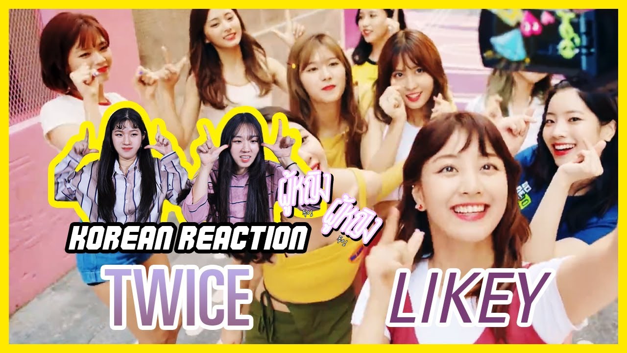 [Korean Reaction] TWICE(트와이스) "LIKEY" M/V - YouTube
