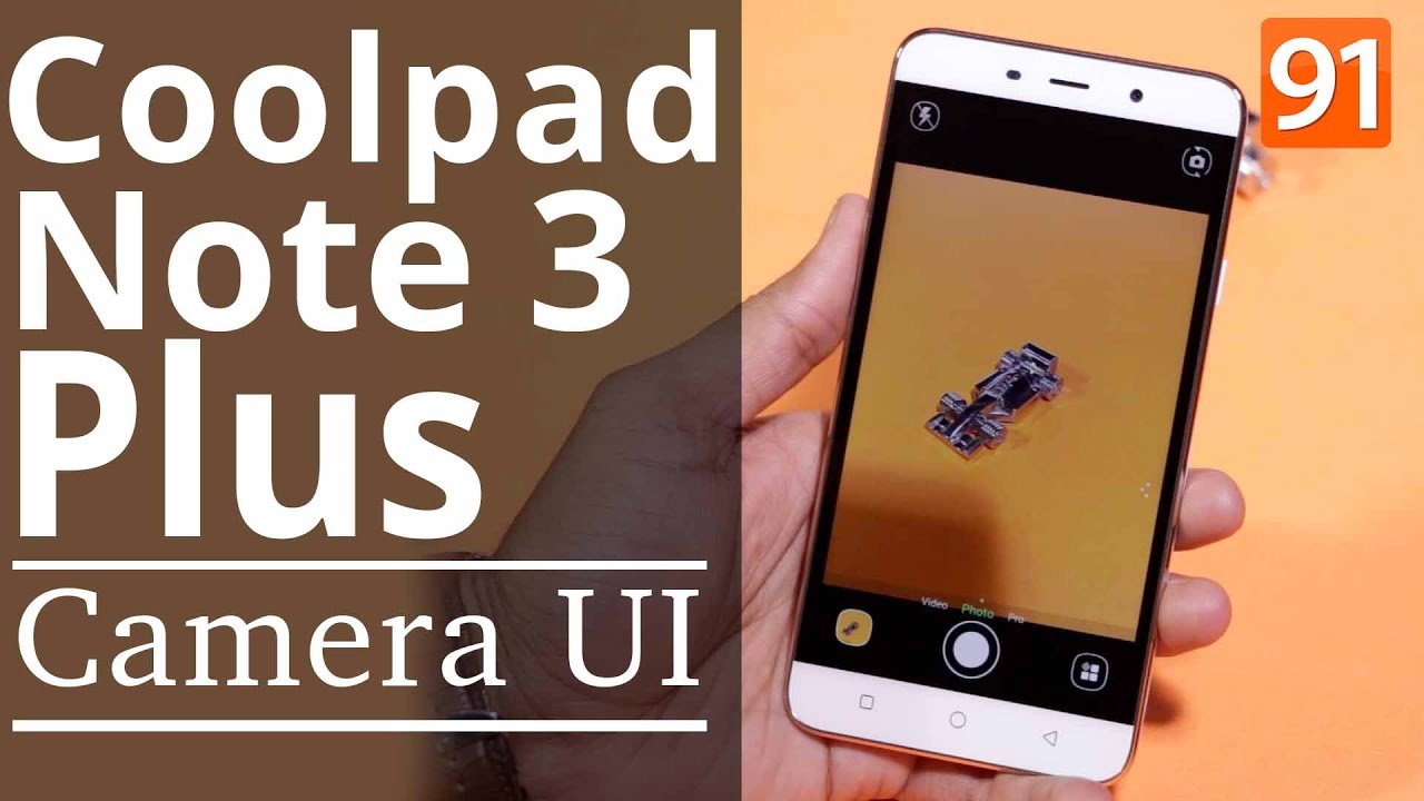 Coolpad Note 3 Plus :Camera UI - YouTube