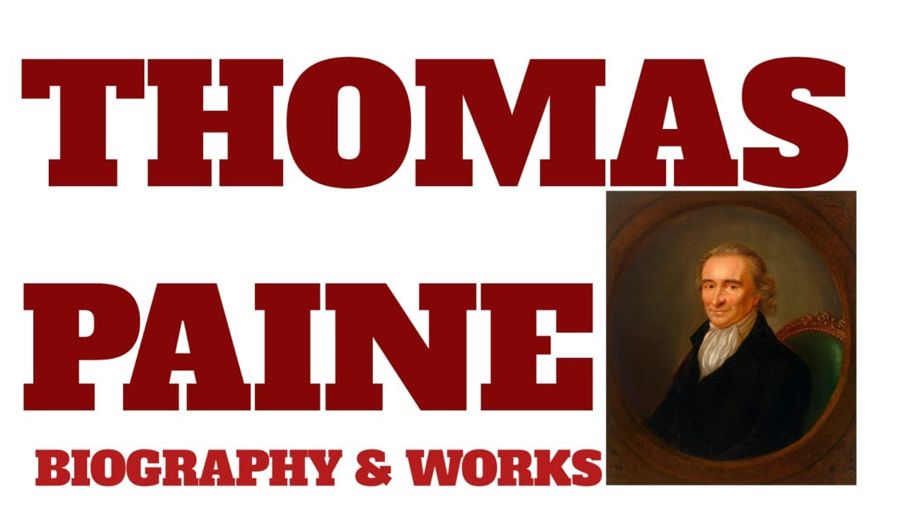 Thomas Paine biography and works - YouTube