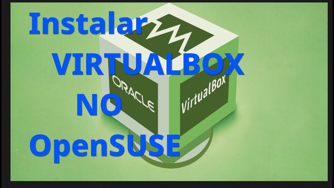 OpenSUSE - instalar Virtualbox - YouTube