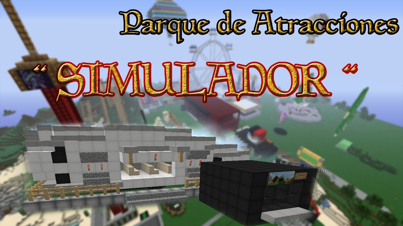 Minecraft Parque De Atracciones Simulador Virtual Youtube