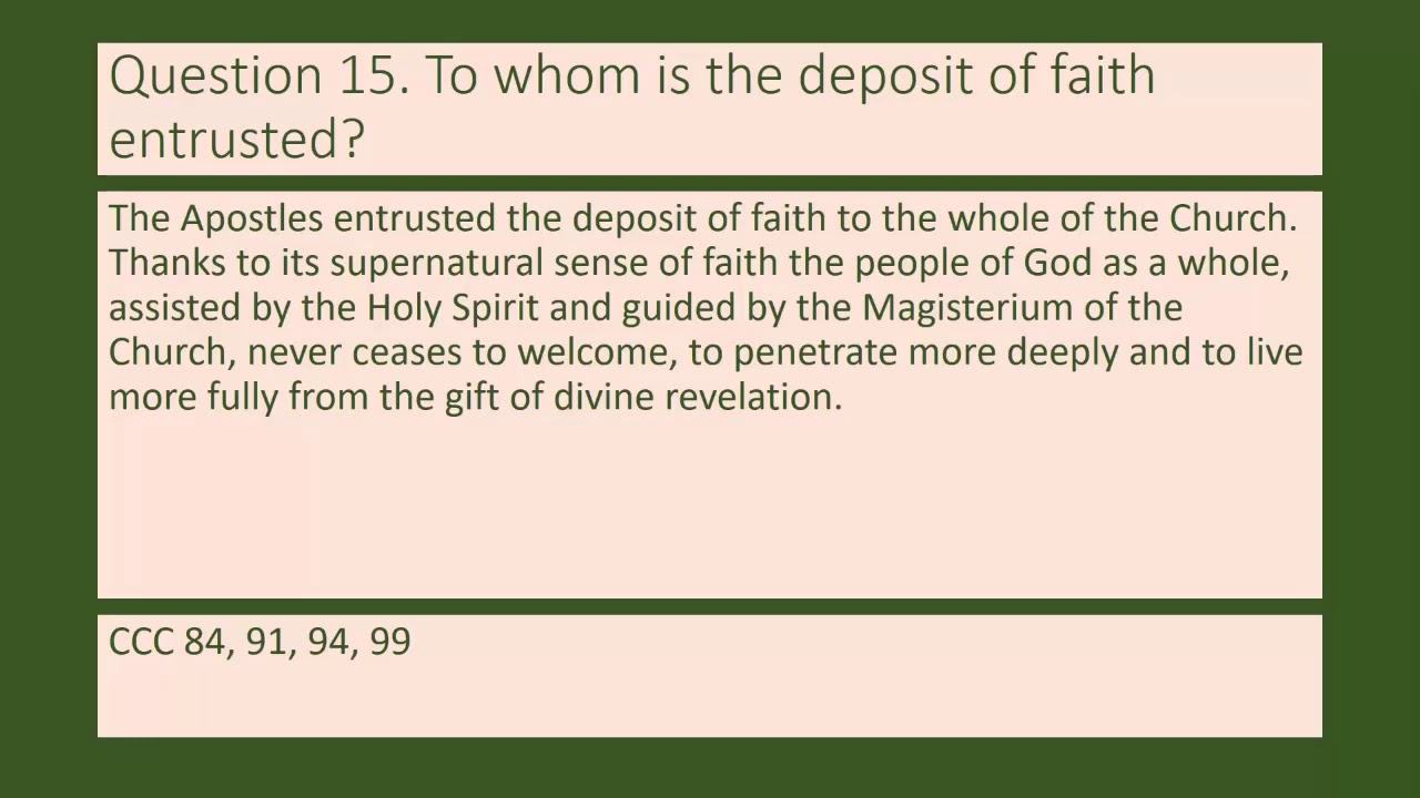 Question 15 To whom is the deposit of faith entrusted - YouTube