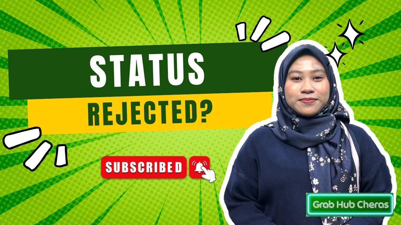 Status Rejected permohonan Grab. Grab Hub Cheras - YouTube