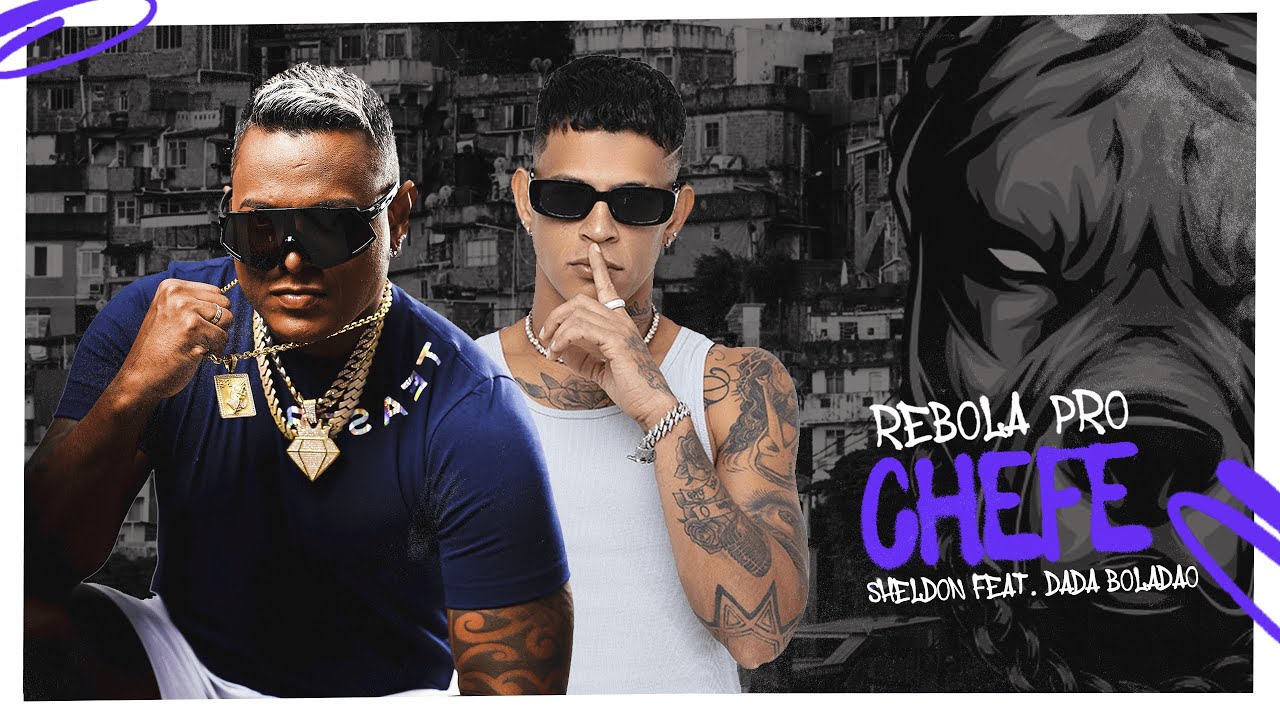 Sheldon feat. Dada Boladão - Rebola Pro Chefe (Clipe Oficial) - YouTube ...
