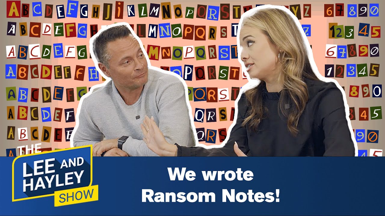 We wrote Ransom Notes | The Lee and Hayley Show - YouTube