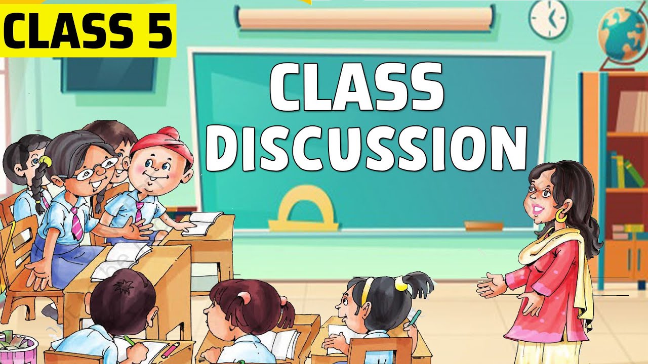 Class Discussion Class 5 In Hindi Marigold Class 5 English Unit 6 Class Discussion Class 5 In Hindi Marigold Class 5 English Unit 6