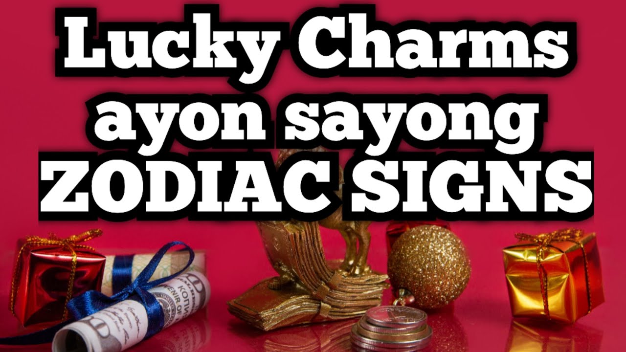 BEST LUCKY CHARM o PAMPASWERTE base sayong ZODIAC SIGNS ...