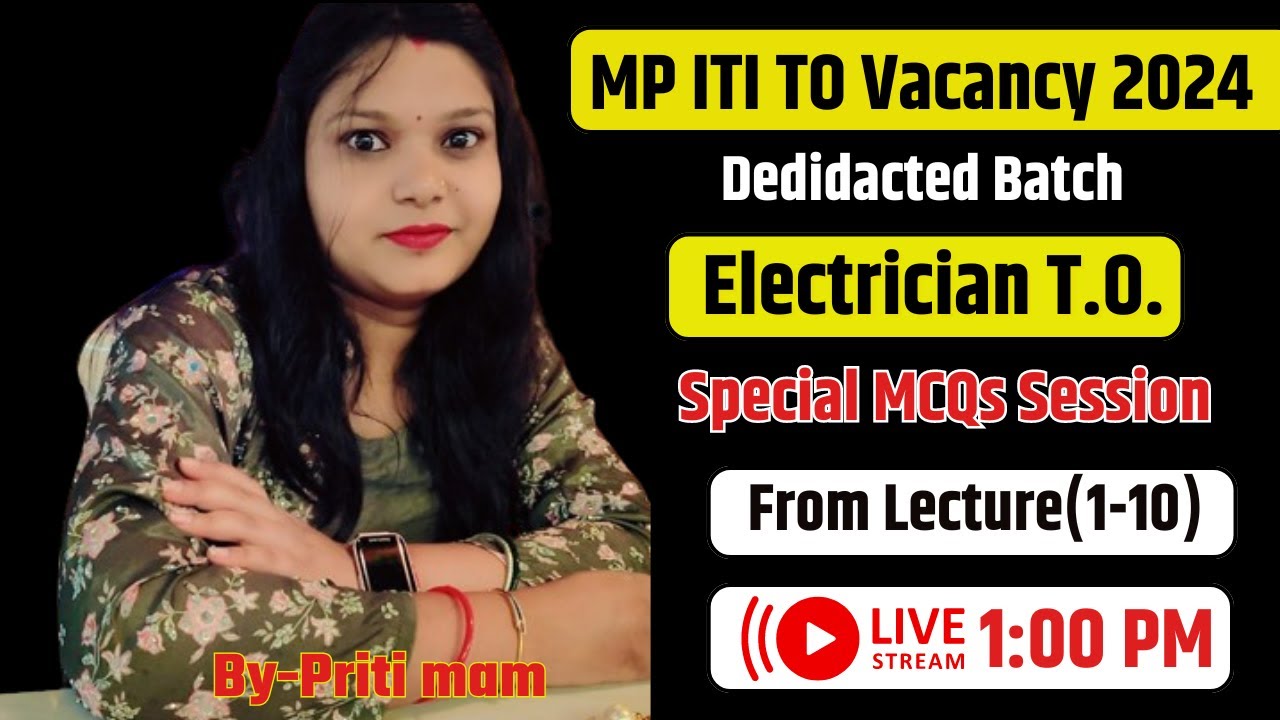 Special MCQs Session For ITI TO Electrician 2024 || Lec (1-10) #mp_iti_to_vacancy_2024 ...