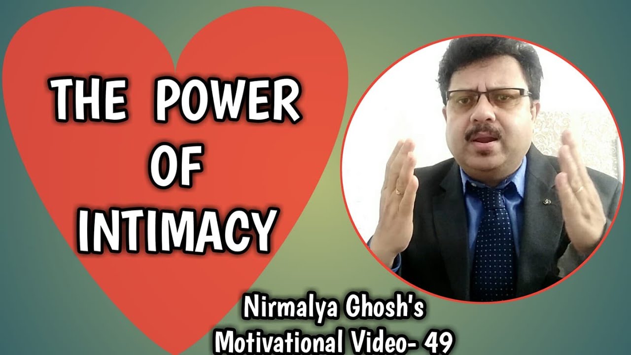 THE POWER OF INTIMACY।। TRUE, BEST AND POWERFUL YOUTUBE MOTIVATIONAL ...