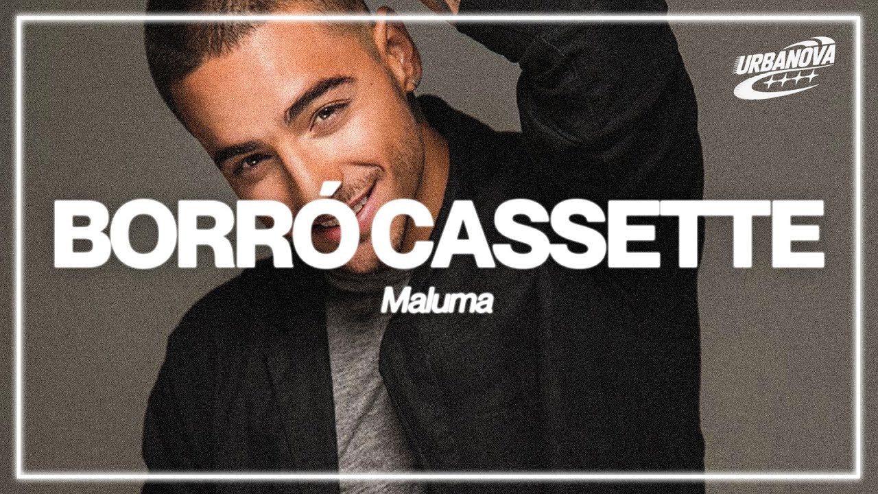 Maluma - Borró Cassette (Lyrics) - videoblogs.com