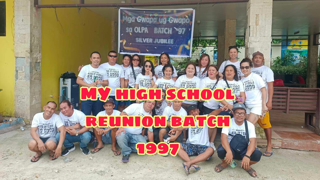 My High School Reunion Batch-1997/Happy Reunion #highschool #reunion # ...