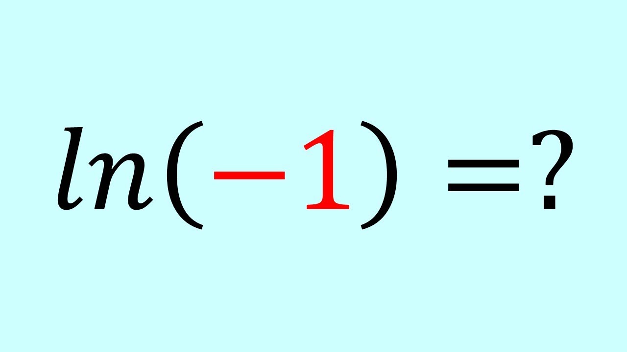 Is It Possible Log Of A Negative Number Ln 1 maths YouTube