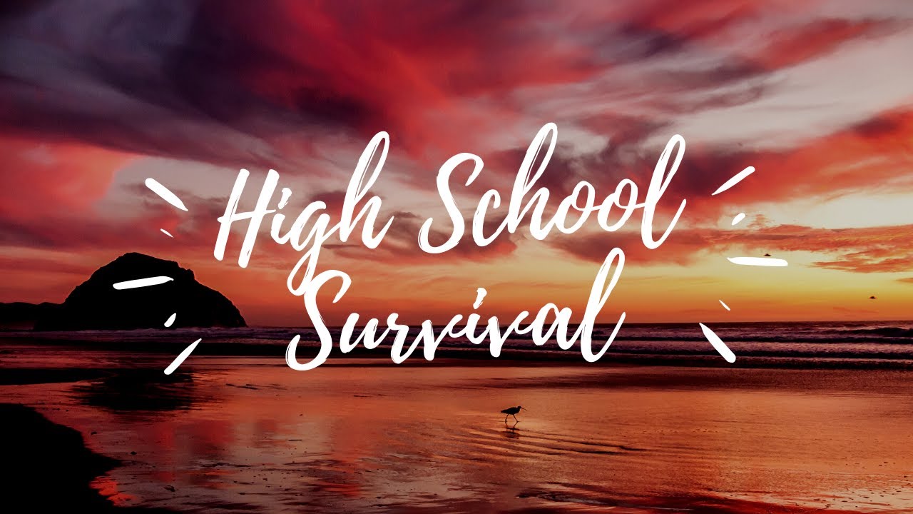A High School survival guide - YouTube