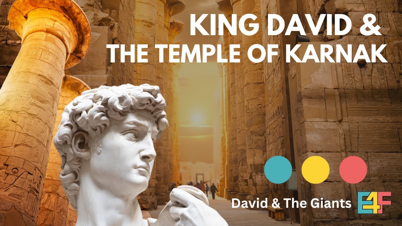 King David & The Temple of Karnak | Video 3 of Part 1: David (David ...