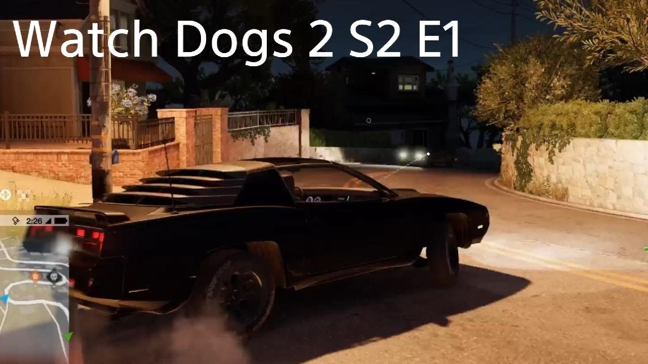 WATCH_DOGS 2 S2 E1 - YouTube
