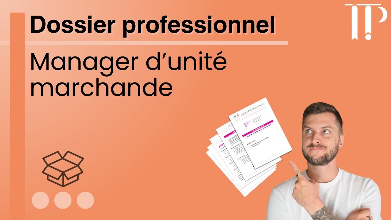 Le dossier professionnel de Manager d'unité marchande - YouTube