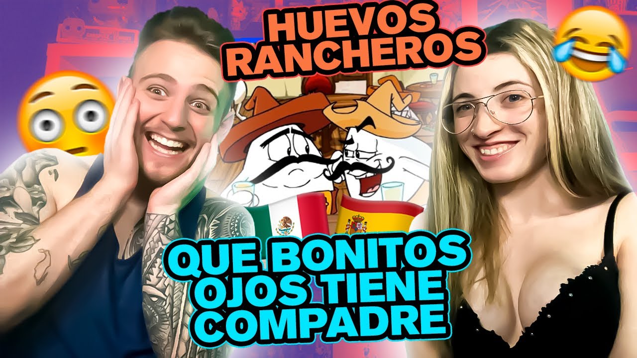 ESPAÑOLES REACCIONAN a HUEVOS RANCHEROS por PRIMERA VEZ! 🇲🇽😂 ...