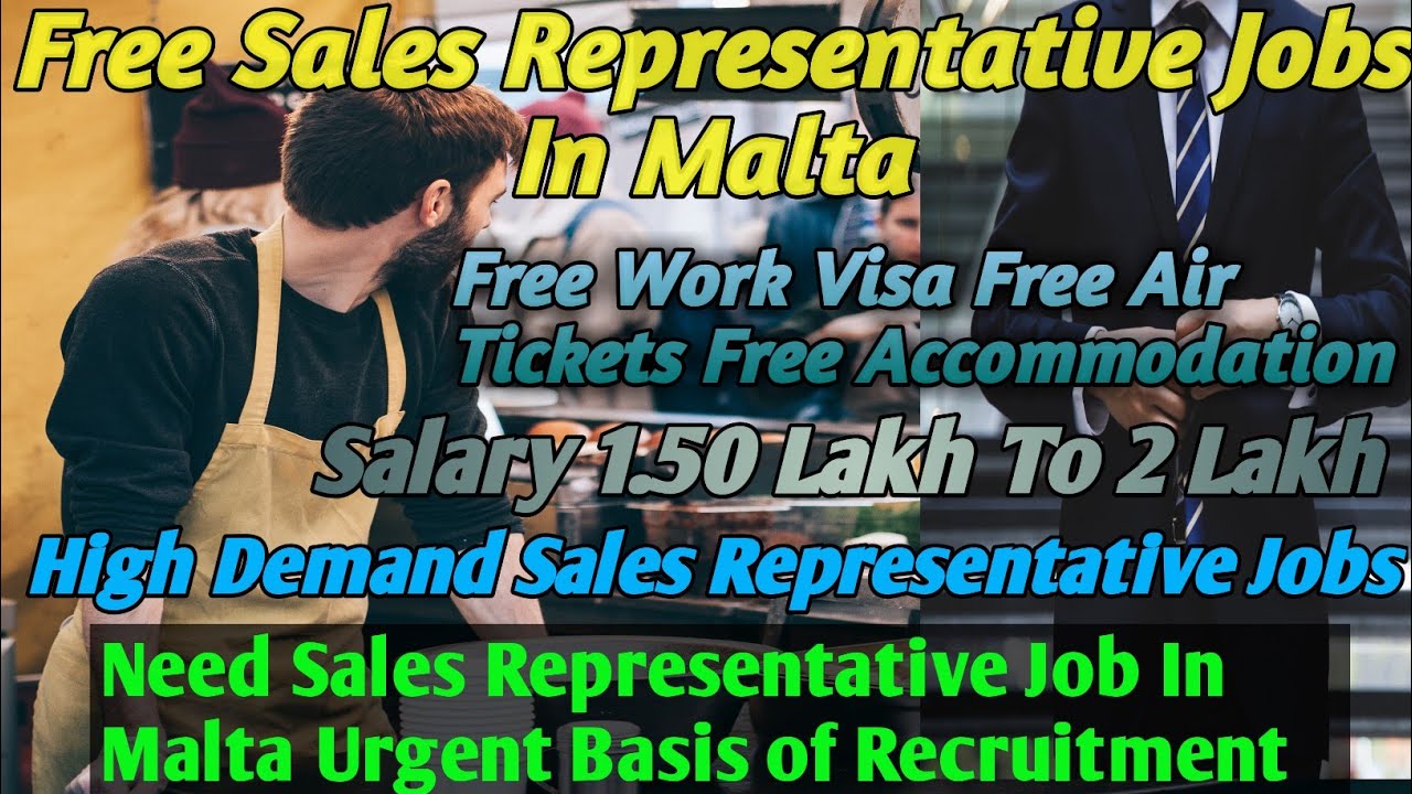 Sales Representative Jobs In #Malta||High Demand||Free Work Permit ...