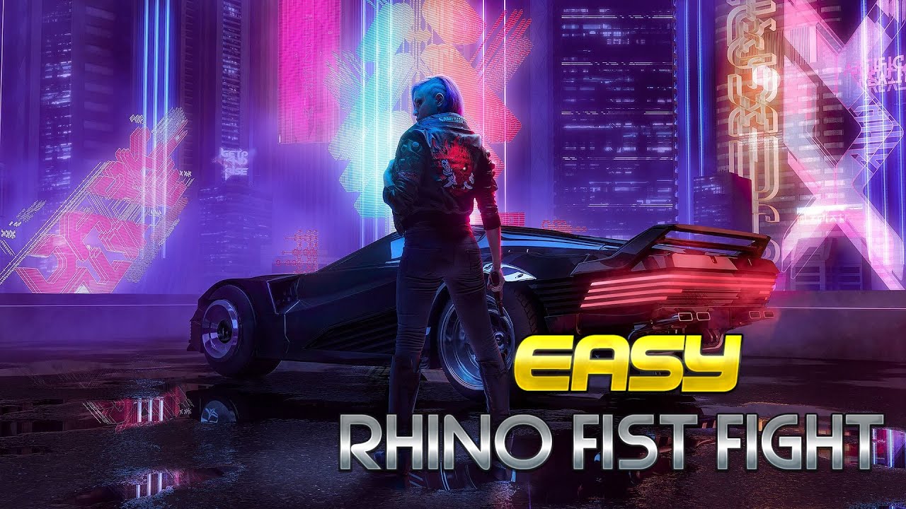 Rhino Fist Fight Easy Way | Cyberpunk 2077 | PS5 60 FPS Gameplay - YouTube