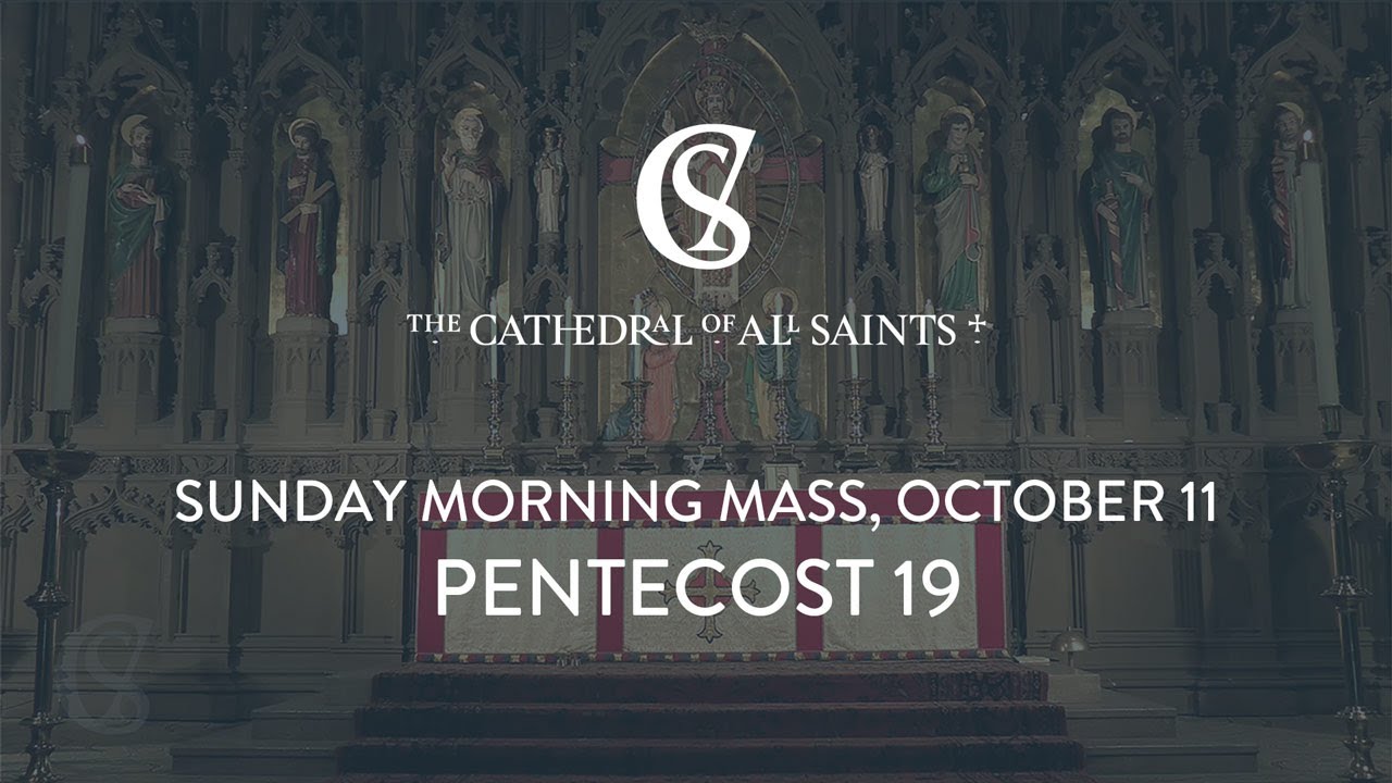 Sunday Mass, October 11, Pentecost 19 - YouTube