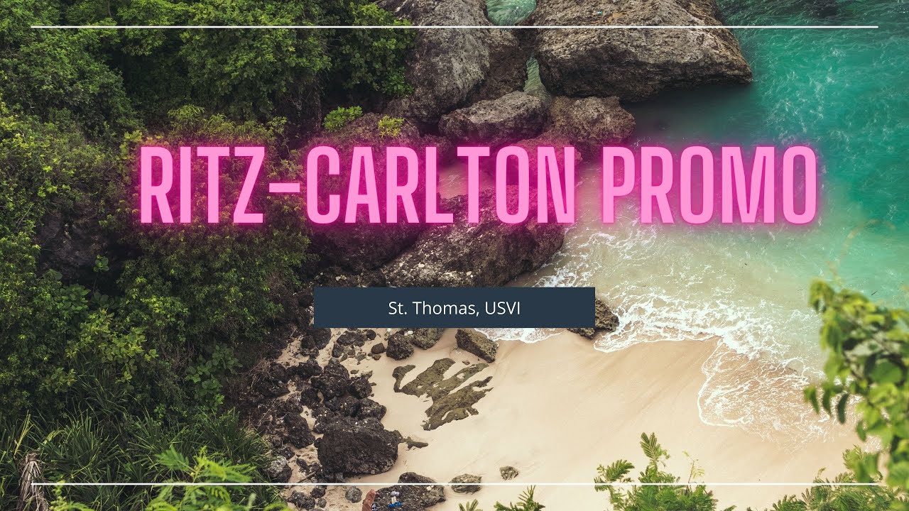 Ritz Carlton Hotel Commercial Promo- St. Thomas, USVI - YouTube