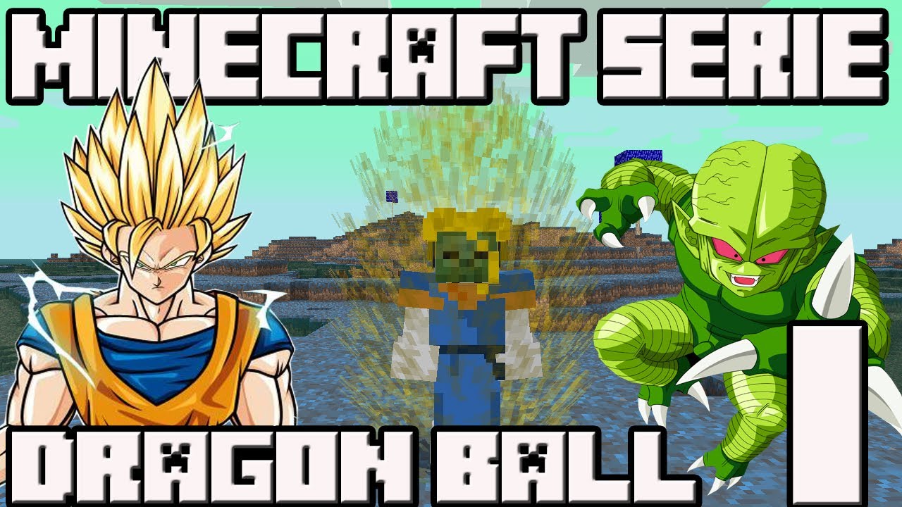 Minecraft 1.4.7 MINI-SERIE Mod Dragon Ball!! Cap.1 - YouTube