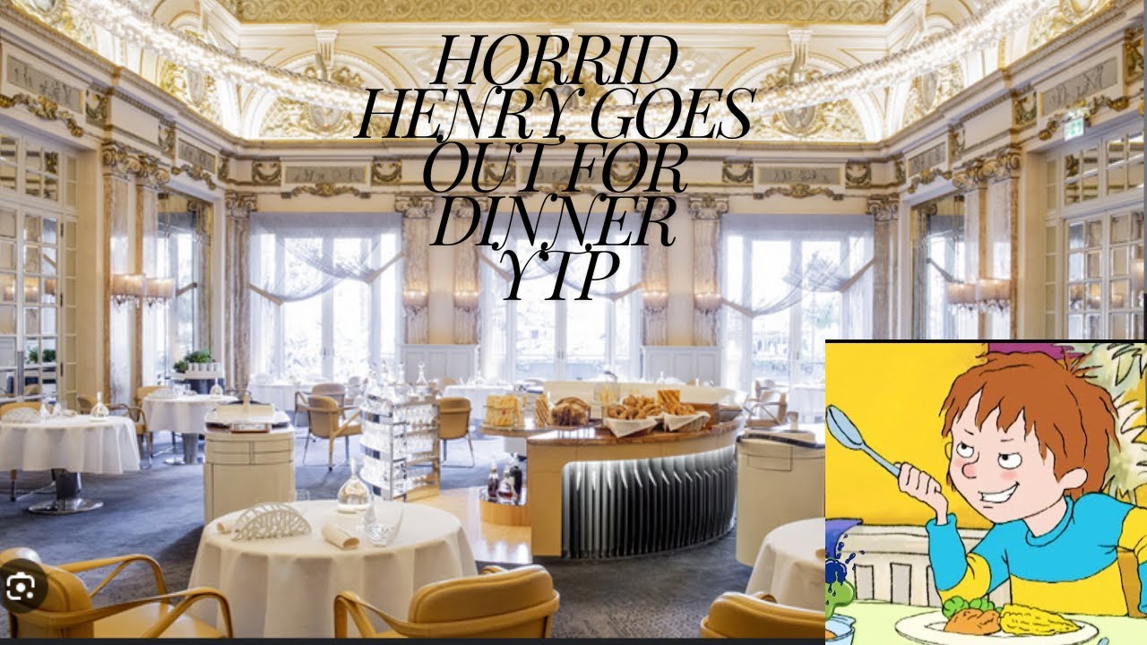 Horrid henry goes out for dinner Ytp 😂🍽 - YouTube