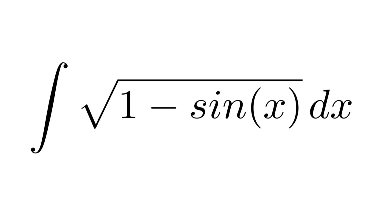  Method 1 Integral Of Sqrt 1 Sin x substitution Trigonometric