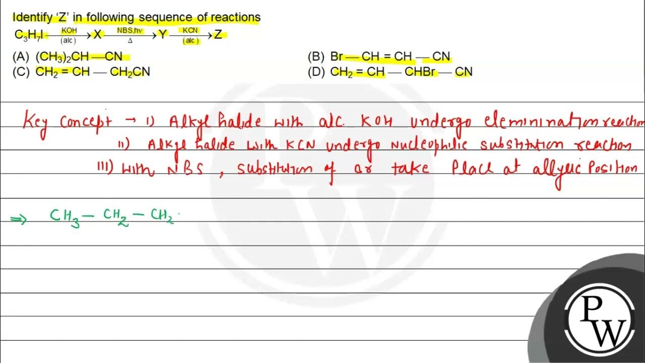 Identify Z in following sequence of reactions (B) \( \mathrm{Br}-\mathrm{CH}=\mathrm{CH}-\mathrm ...