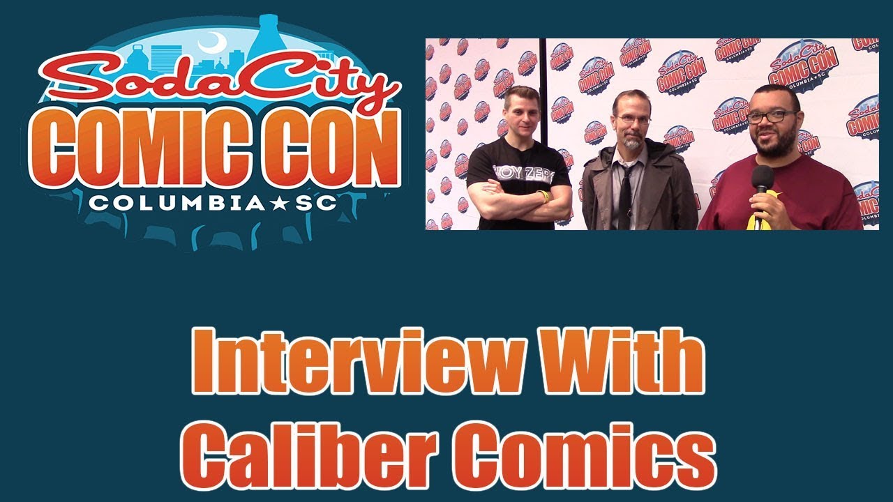 Soda City Comic Con '17 - Interview with Caliber Comics - YouTube