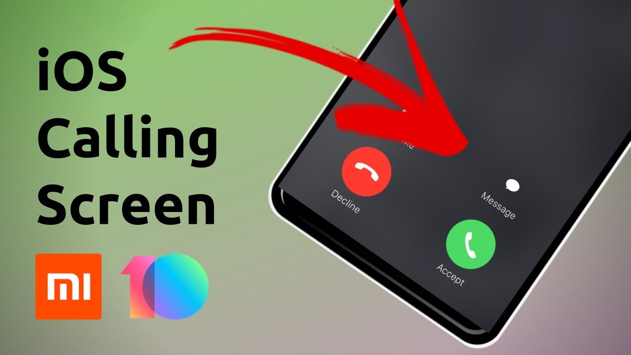 iOS Incoming/Outgoing Calling Screen for MIUI 10 And For All Xiaomi ...