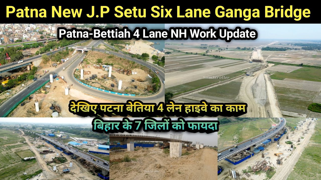 New J.P Setu Digha-Sonpur Bridge Work Update | देखिए Patna- Bettiah 4 ...