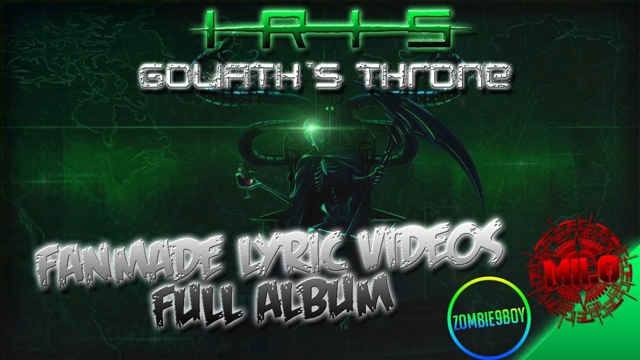 GOLIATH'S THRONE FULL ALBUM(with fan made lyric videos)(read ...