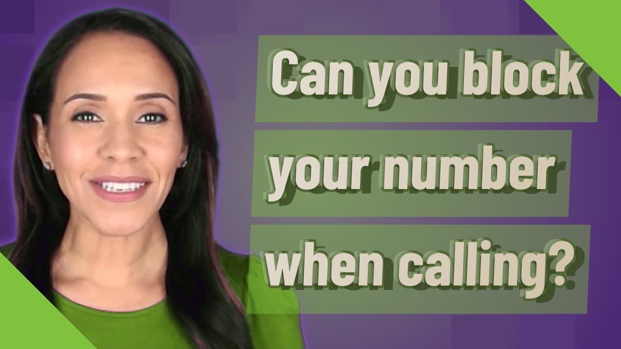 Can You Block Your Number When Calling YouTube Can You Block Your Number When Calling YouTube