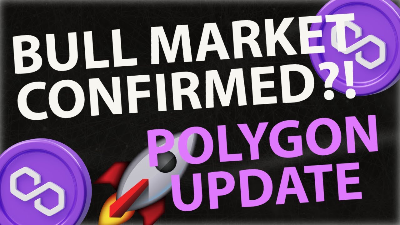 #POLYGON BULL MARKET CONFIRMED?! | TECHNICAL TARGETS | POLYGON PRICE ...