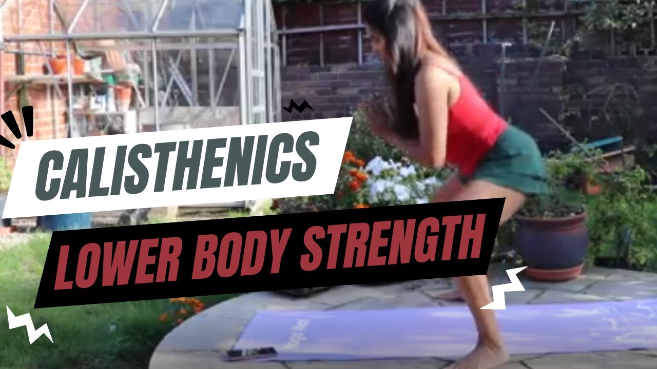 Quick Lower Body Calisthenics Workout | 3 Bodyweight Moves for Strong ...