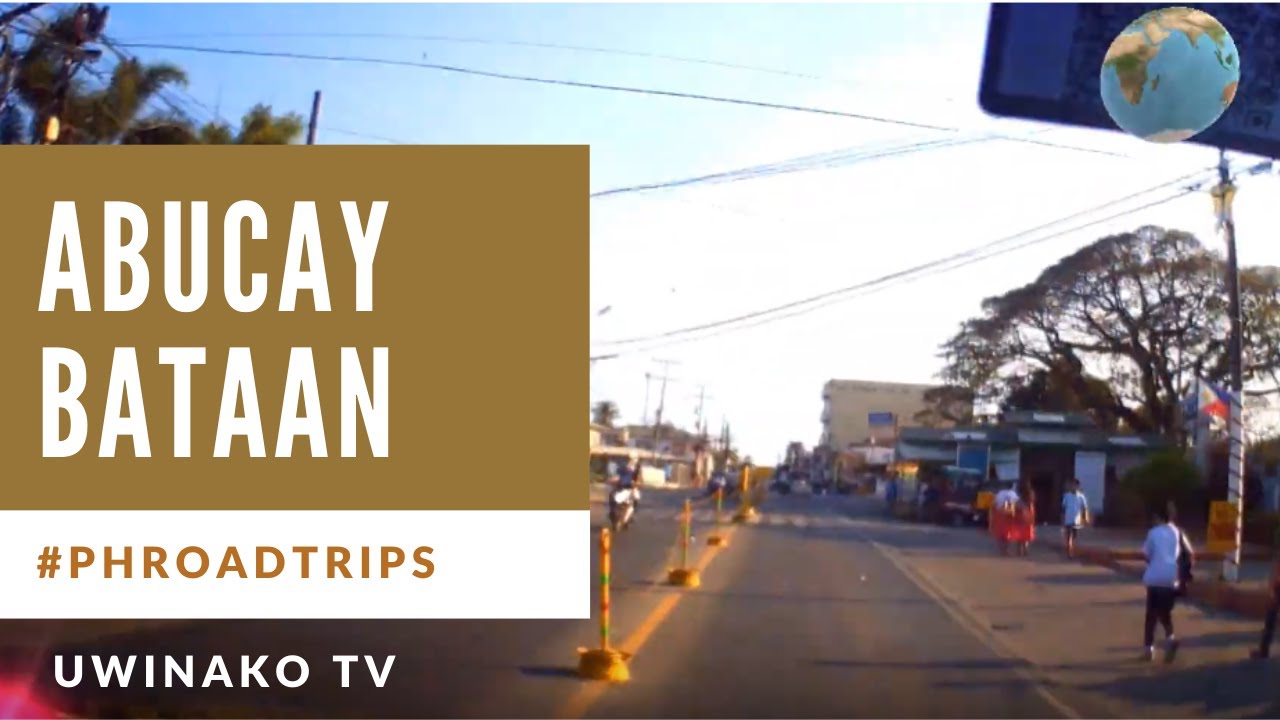 #Roadtrips | Roads in the Philippines | Abucay, Bataan | uwinako TV ...