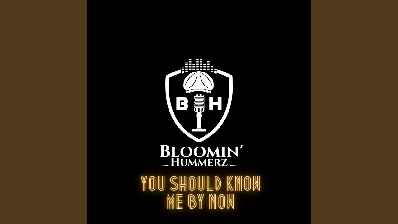 You Should Know Me By Now - YouTube