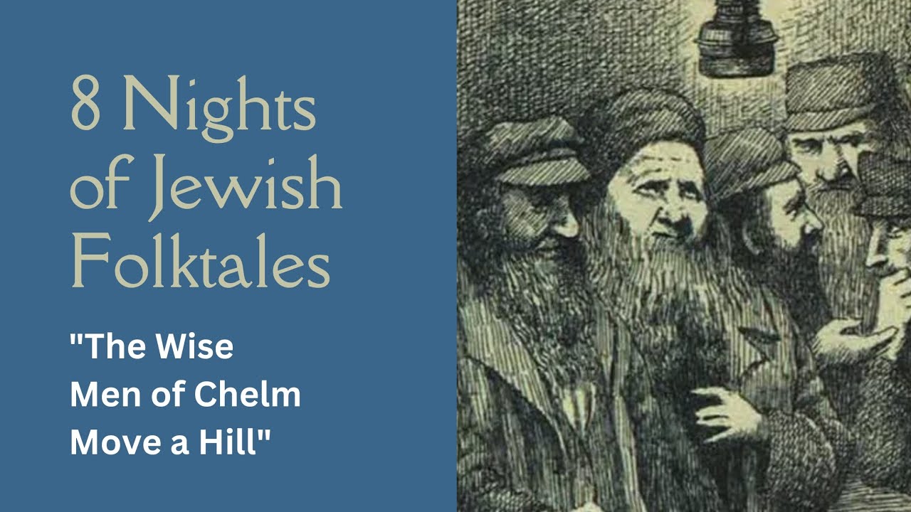 The Wise Men of Chelm Move a Hill - YouTube