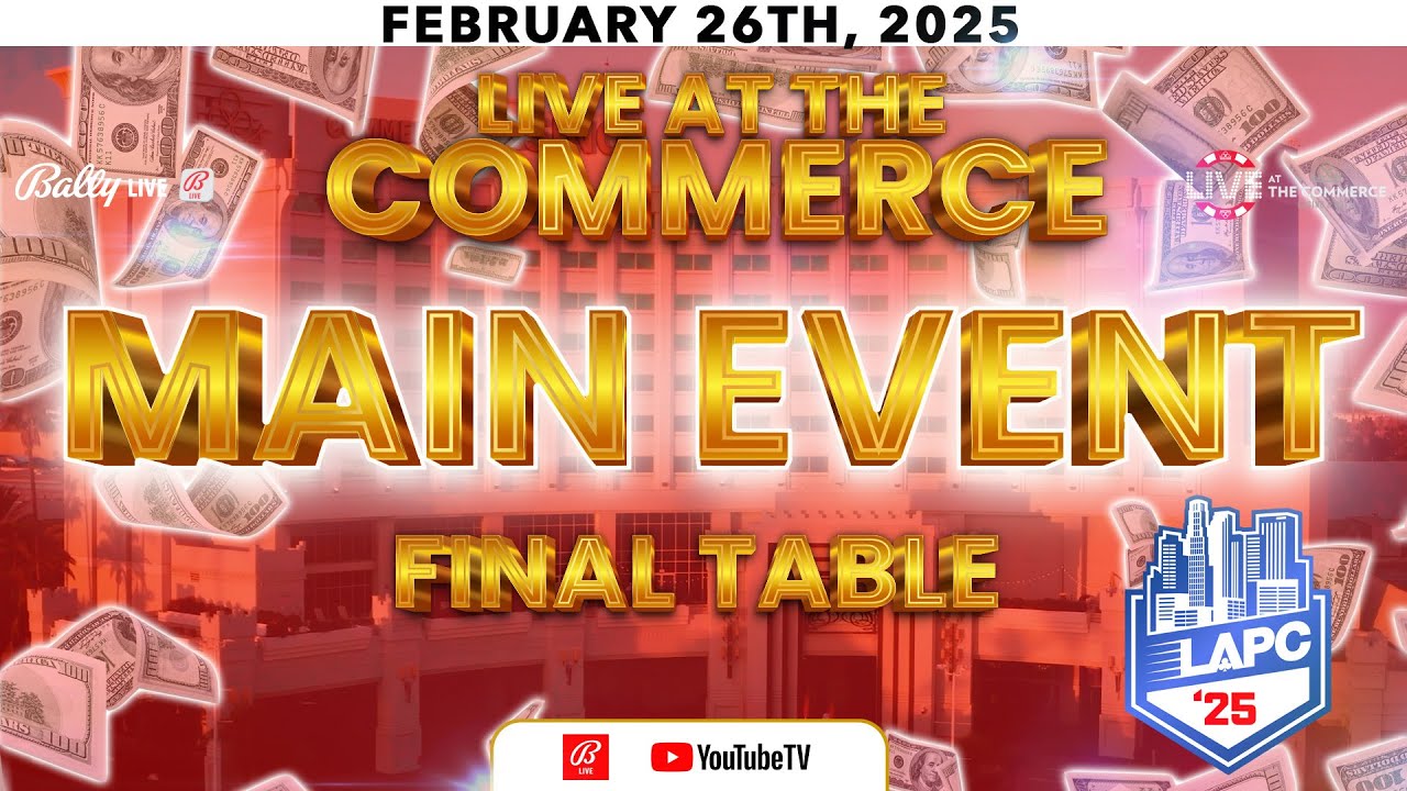 LAPC $10,000 Main Event Final Table - YouTube