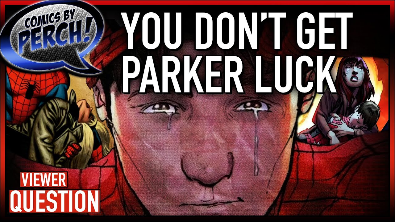 Marvel seems to misunderstand Parker Luck - YouTube