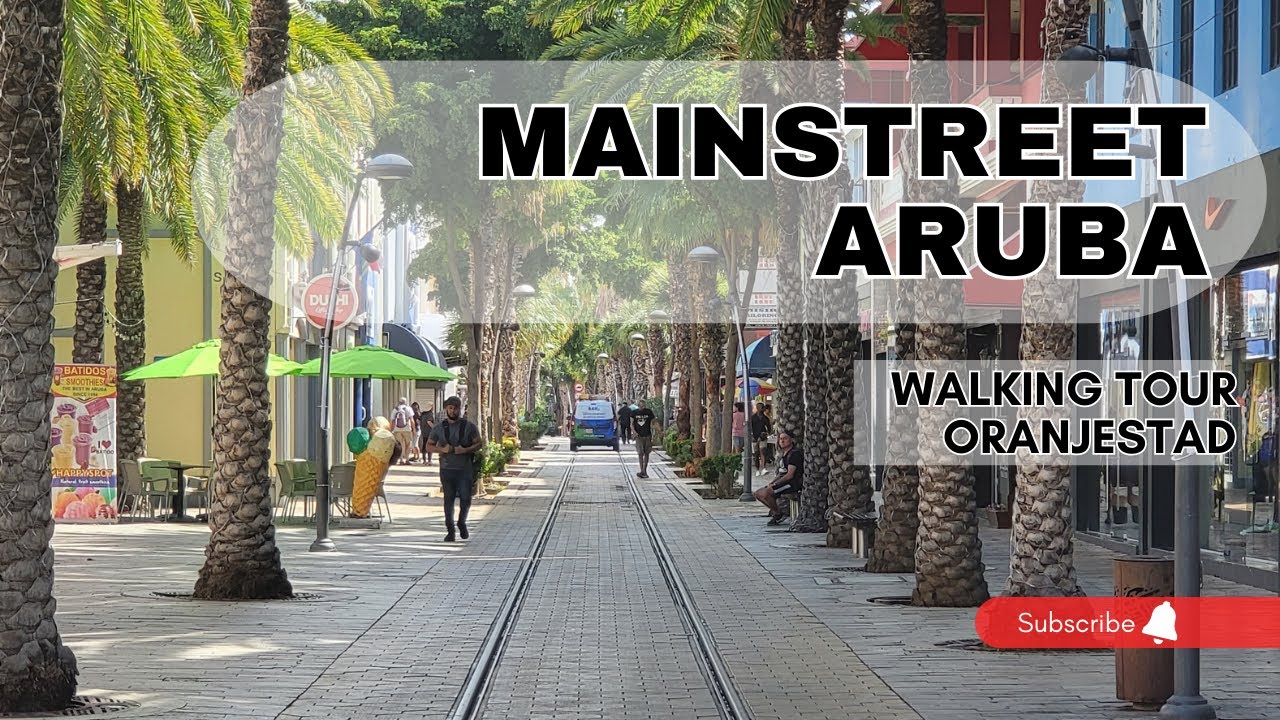Morning Walk In Mainstreet Oranjestad, Aruba - YouTube