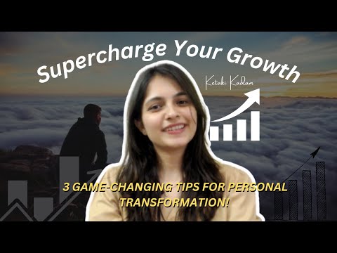 How to Skyrocket Your Personal Growth🚀: 3 Essential Strategies! | Ketaki Kadam