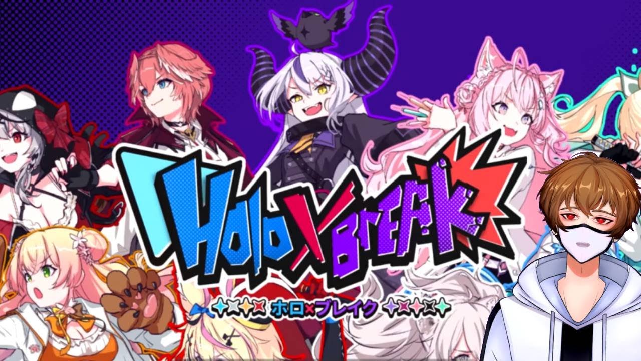 [HOLO X BREAK] Hololive beat em up lets goooooooooo! Another free ...