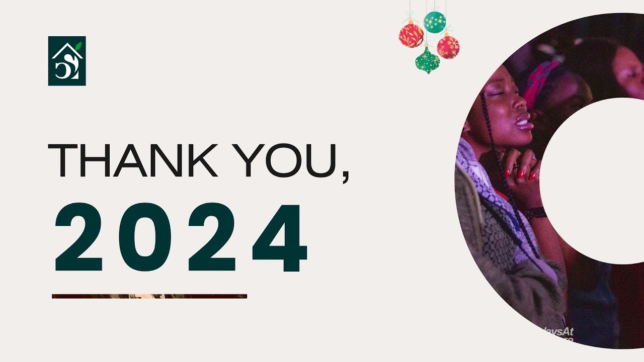 Thank You, 2024 | December 29th, 2024 | 9:00 AM | Sycamore Church - YouTube