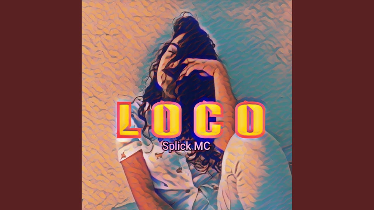 Loco - YouTube