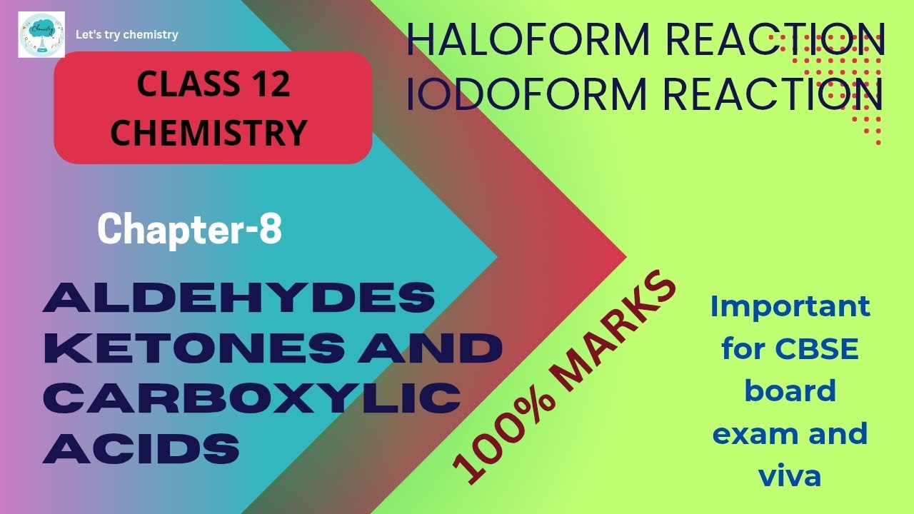 aldehydes ketones and carboxylic acids | Haloform reaction iodoform ...