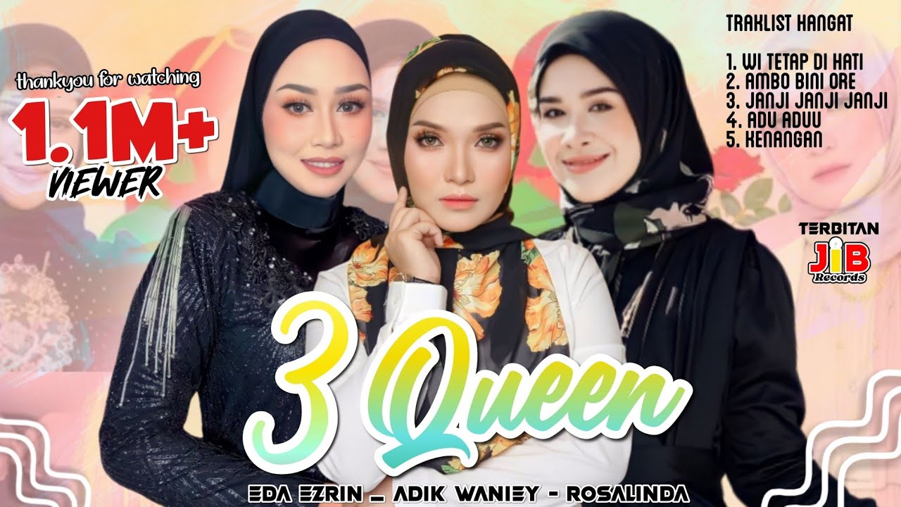 3 Queen | Eda Ezrin | Adik Waniey | Rosalinda - YouTube