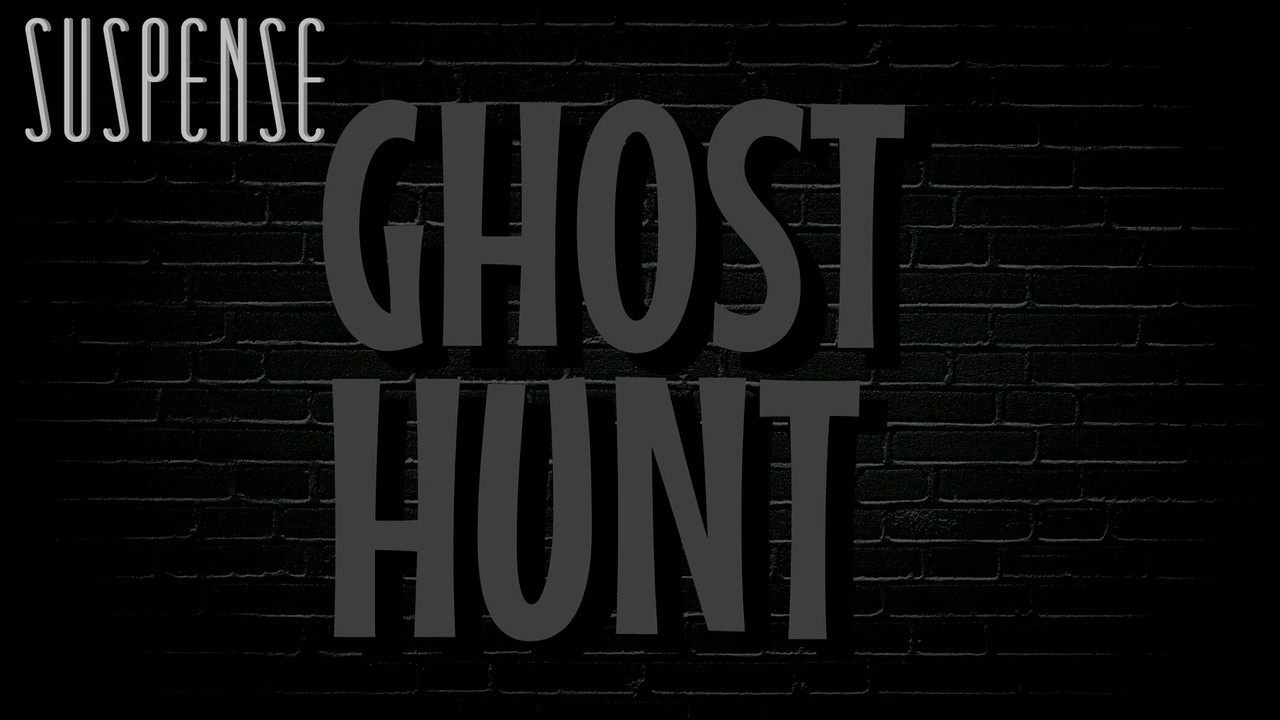 "Ghost Hunt" • Radio host RALPH EDWARDS scared to death! • SUSPENSE TOP ...