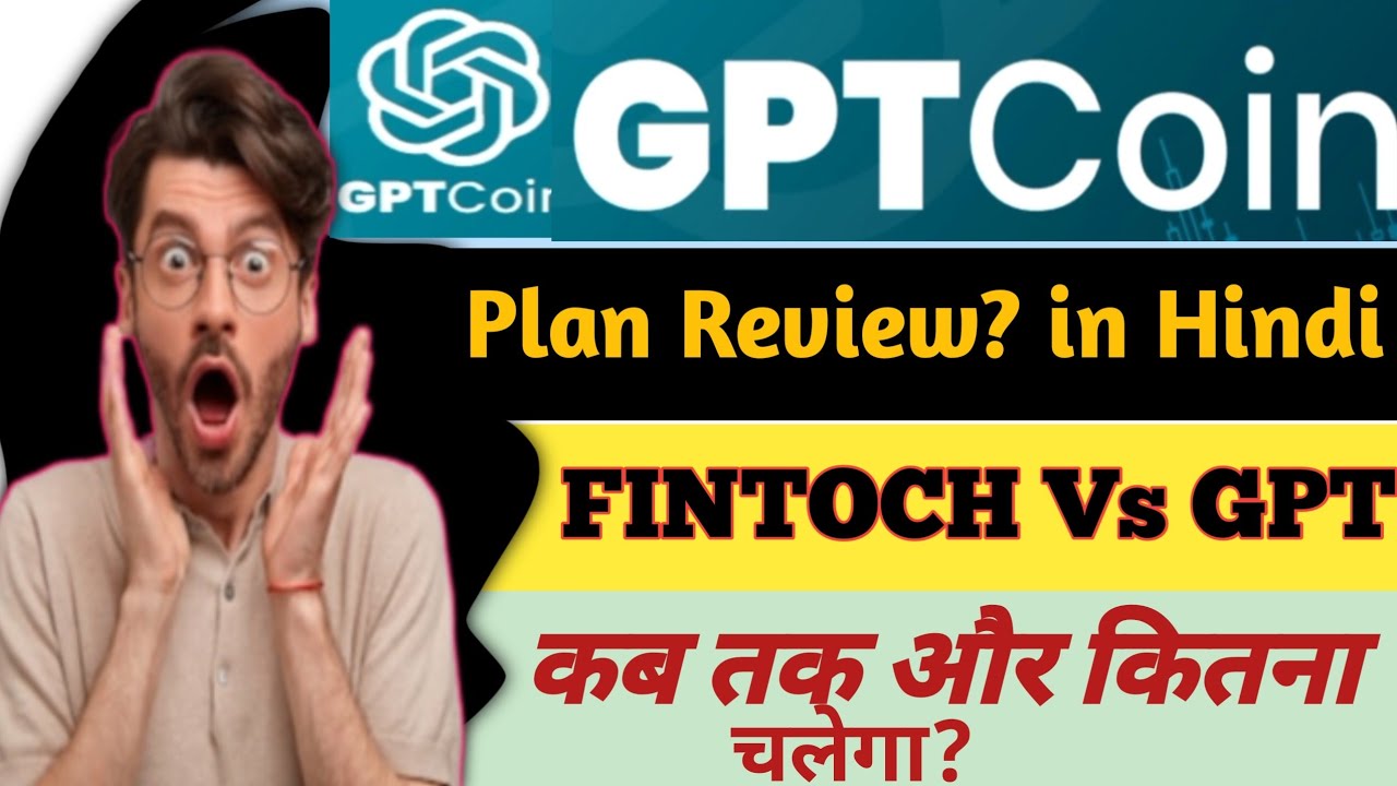 GPTCOIN Plan presentation in Hindi||Gpt coin real or fake||GPT VS ...